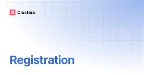 Registration Clusters