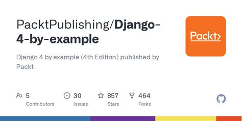 Github Packtpublishing Django 4 By Example Django 4 By Example 4th Edition Published By Packt