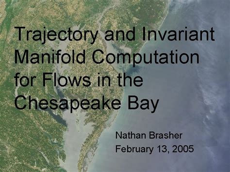 Trajectory And Invariant Manifold Computation For Flows In