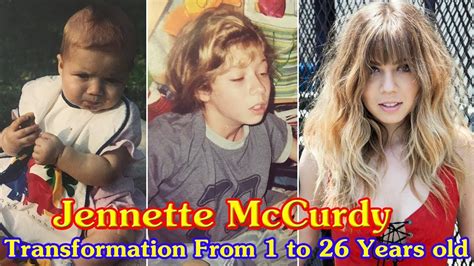 Jennette Mccurdy Transformation From 1 To 26 Years Old Youtube