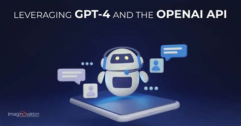 Leveraging GPT OpenAI API A Business Guide