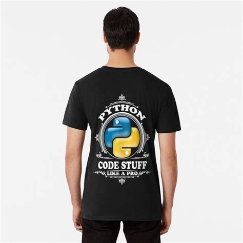 Python Code Stuff Like A Pro W Premium T Shirt For Sale By Clubtee T Shirt Mens Tops