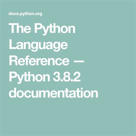 The Python Language Reference — Python 3 8 2 Documentation
