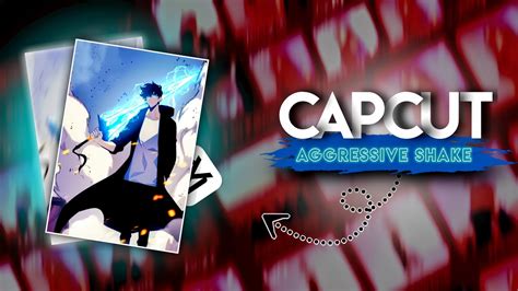 The Aggressive Shake Effect Capcut Tutorial Youtube