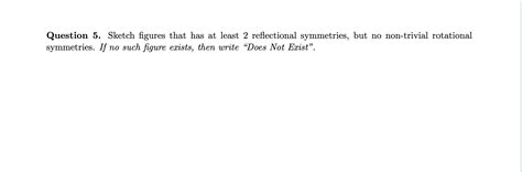 Solved Question 5 Sketch Figures That Has At Least 2