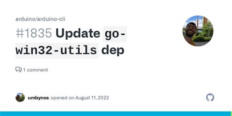 Update `go Win32 Utils` Dep · Issue 1835 · Arduinoarduino Cli · Github