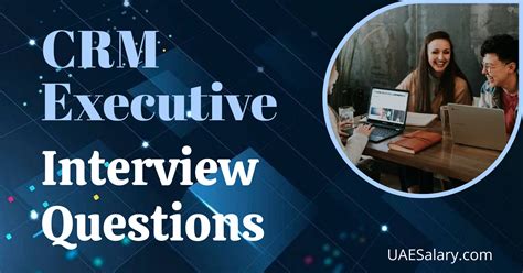 Crm Executive Interview Questions With Sample Answers