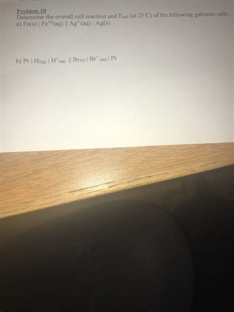 Solved Determine The Overall Cell Reaction And E Cell At 25