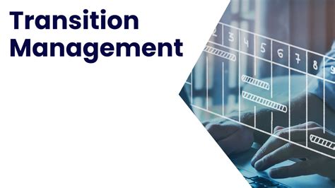 Transition Management Introduction