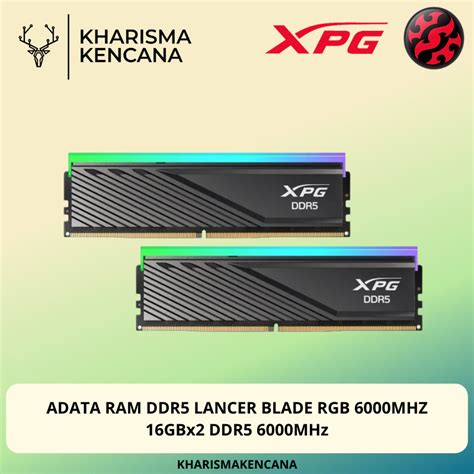 Jual ADATA XPG LANCER BLADE RGB 32GB DDR5 6000MHZ 16GBx2 BLACK LONGDIMM MEMORY RAM Shopee