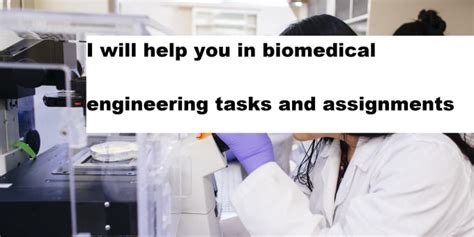 Do Biomedical Engineering Tasks By Sumhihara Fiverr