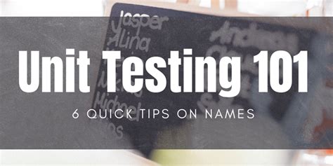 Unit Testing Best Practices 6 Tips For Better Names Dev Community