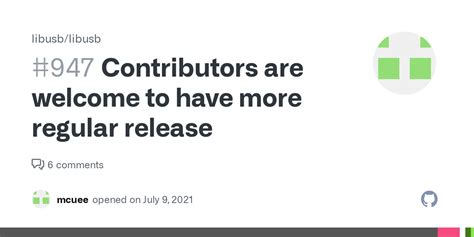 Contributors Are Welcome To Have More Regular Release · Issue 947