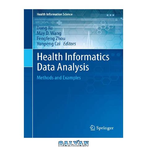دانلود کتاب Health Informatics Data Analysis Methods And Examples بلیان