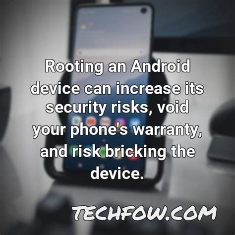 Is Rooting Phone Safe Detailed Response Techfow