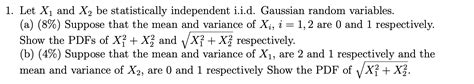 Solved Let X And X Be Statistically Independent I I D Chegg Com