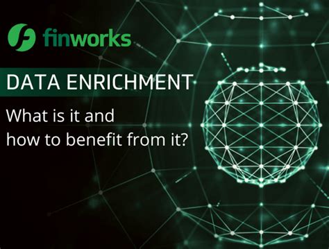 Data Enhancement To Refine Improve And Enhance Data