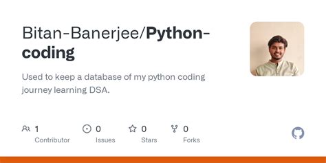 Github Bitan Banerjeepython Coding Used To Keep A Database Of My Python Coding Journey