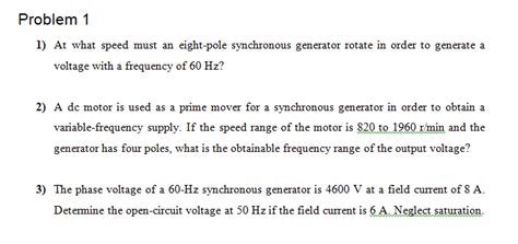 Solved 1 At What Speed Must An Eight Pole Synchronous