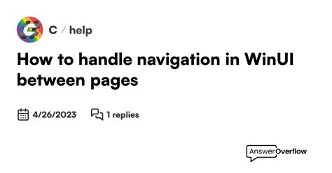 How To Handle Navigation In Winui Between Pages C