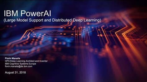 Large Model Support And Distribute Deep Learning Pptx Artificial Intelligence Technology