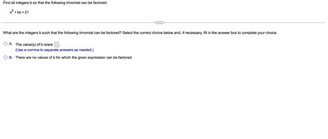 Solved Find All Integers B So That The Following Trinomial