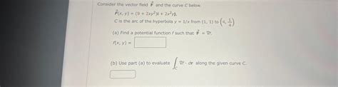 Solved Consider The Vector Field Vec F ﻿and The Curve C
