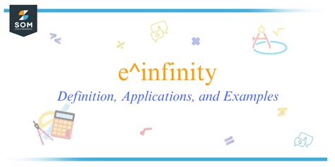 E Infinity Definition Applications And Examples