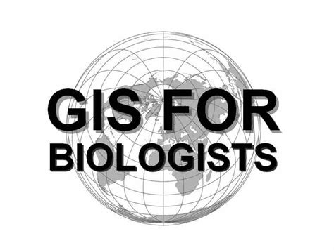 Gis For Biologists Providing Online Training In Gis For Biologists