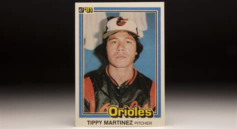 Cardcorner 1981 Donruss Tippy Martinez Baseball Hall Of Fame