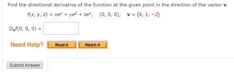 Solved Find The Directional Derivative Of The Function At Chegg Com