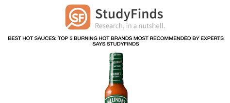 Best Hot Sauces Top 5 Burning Hot Brands Most Recommended By Experts Melindas Foods