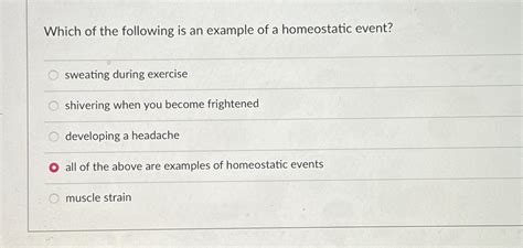 solved which of the following is an example of a homeostatic