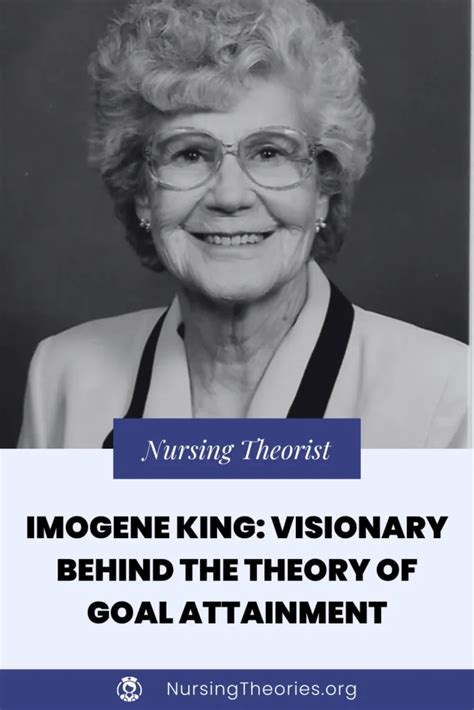 Imogene King Visionary Behind The Theory Of Goal Attainment