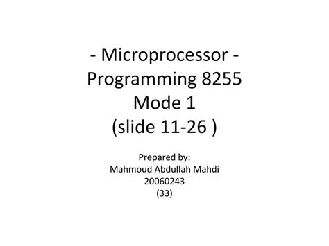 PPT Microprocessor Programming 8255 Mode 1 Slide 11 26