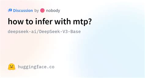 Deepseek Ai DeepSeek V3 Base How To Infer With Mtp