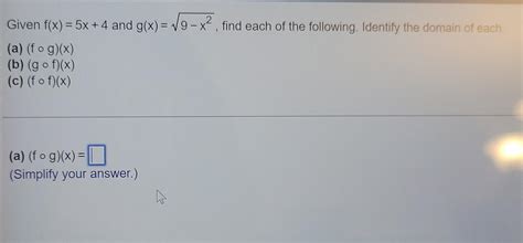 Solved Given F X 5x 4 And G X 19 X Find Each Of