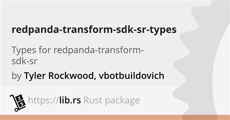Redpanda Transform Sdk Sr Types — Webassembly In Rust Librs