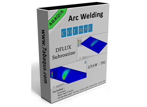 Arc Welding Course In Abaqus Abaqus Tutorials