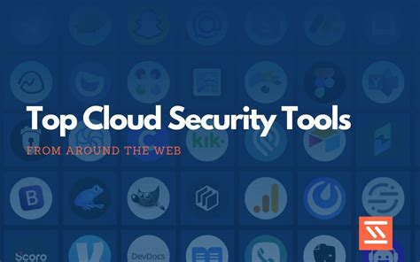 Top 20 Cloud Security Tools Startup Stash