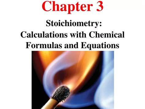 Ppt Chapter 3 Stoichiometry Calculations With Chemical Formulas And