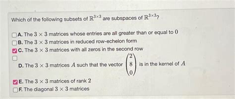 which of the following subsets of r3×3 are subspaces