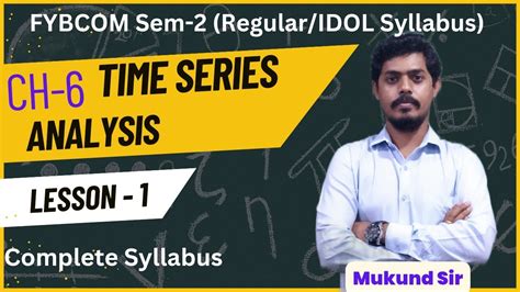 Ch 6 Time Series Analysis L Fybcom Sem 2 L Maths Stats L Illust Q1 To Q2 L Regularidol