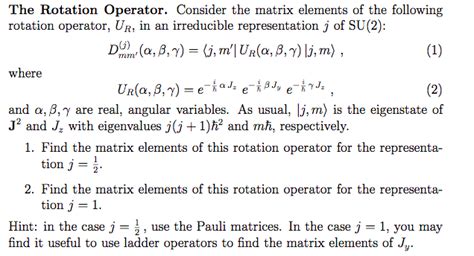 Solved The Rotation Operator Consider The Matrix Elements