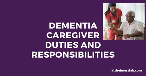Dementia Caregiver Duties And Responsibilities An Easy Guide