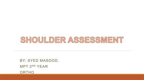 Shoulder Assessment Full Pptx