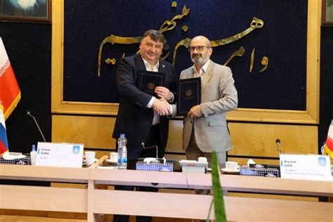 دانشگاه‌های صنعتی شریف و کازان روسیه نقشه راه توسعه امضا کردند