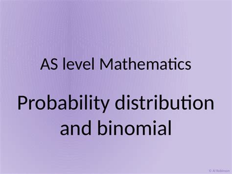 binomial distribution a level as mathematics teaching resources
