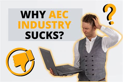 Why Aec Industry Sucks Is There Still A Place For Future Engineers