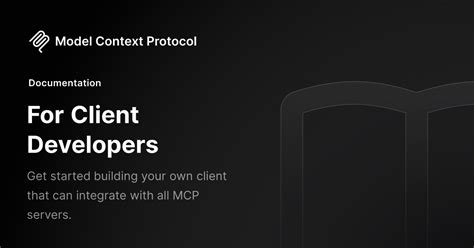 For Client Developers Model Context Protocol